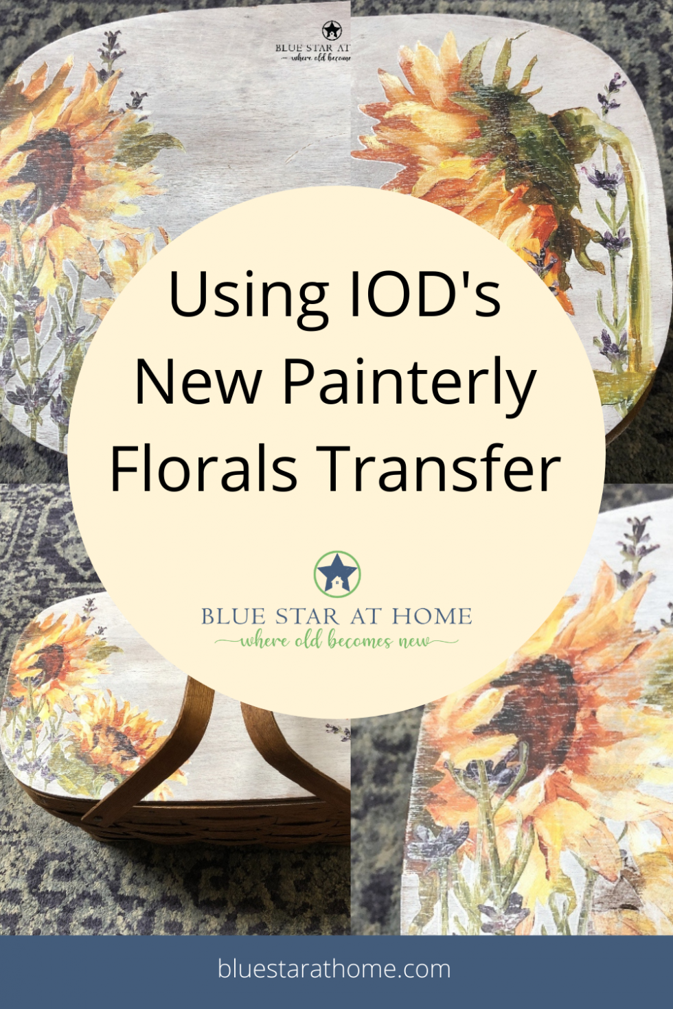 Using IOD Painterly Florals Transfers - Blue Star Antiques